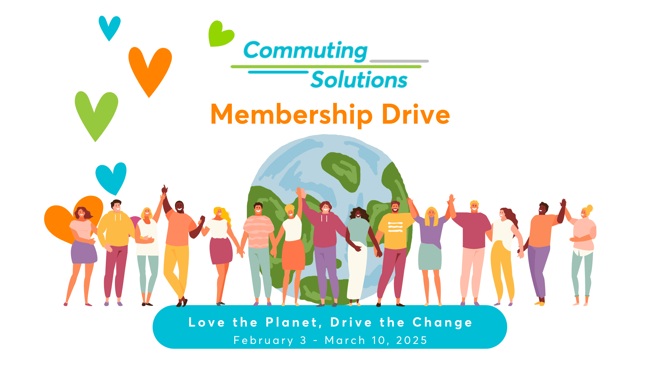 Commuting Solutions Membership Drive: Love the Planet, Drive the Change ...